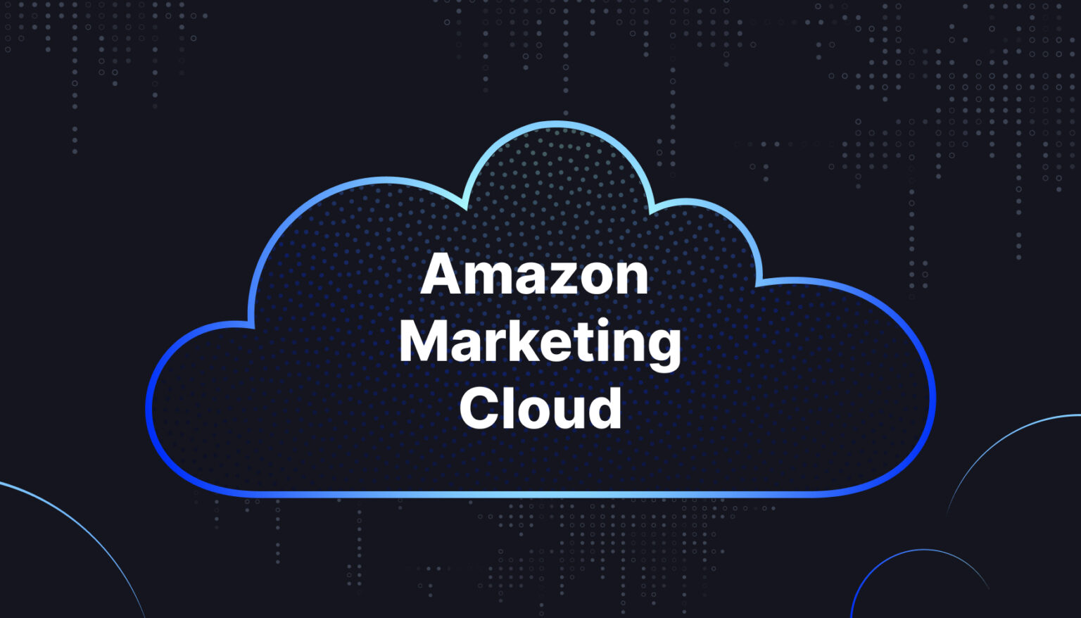 Amazon Marketing Cloud | Intentwise Blog
